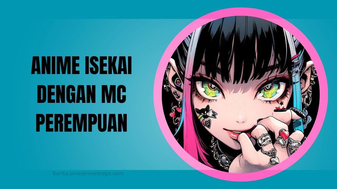 16 Anime Isekai Dengan MC Perempuan Terbaru 2026